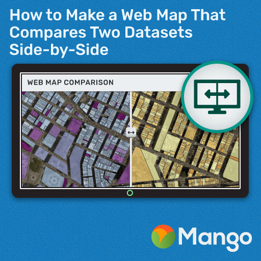 How to Make a Web Map That Compares Two Datasets Side-by-Side